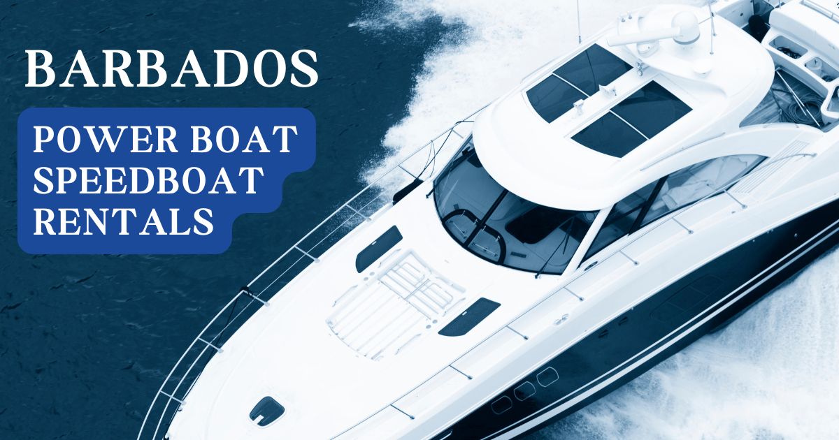 Barbados Power Boat Charters, Tours and Rentals